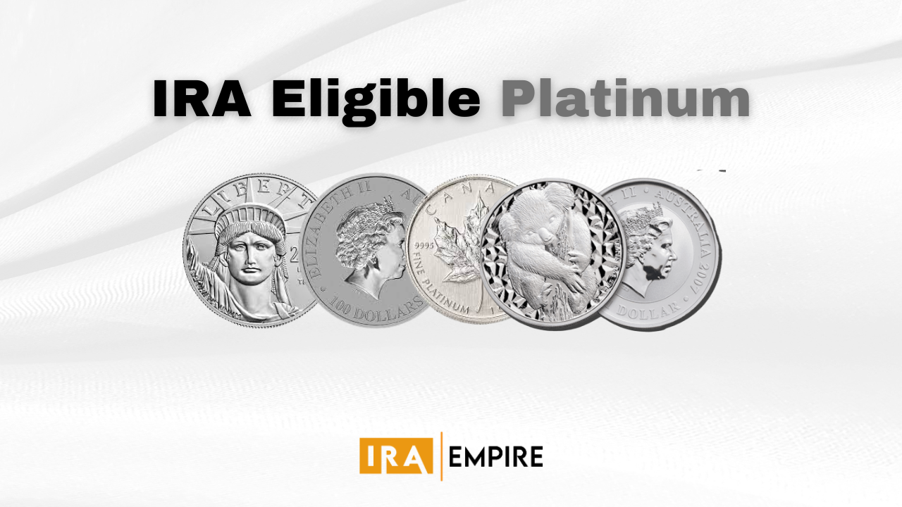 IRA Eligible Platinum [Updated 2026] - IRAEmpire.com