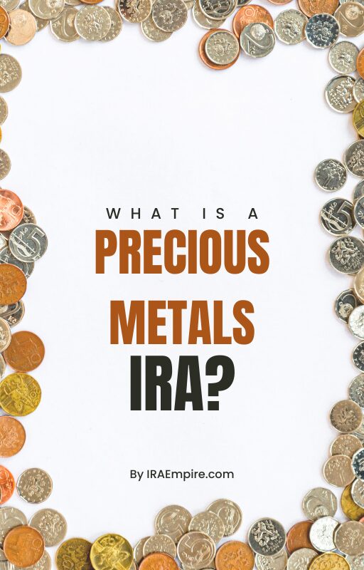 What are Precious Metals IRA Accounts: All You Need to Know (March 2026)